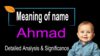 Ahmad Name Meaning – Islamic Name, History, and Significance