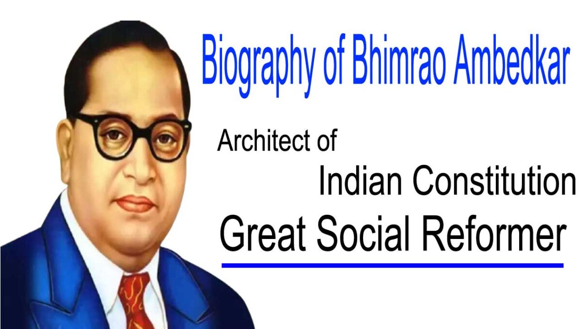 Biography of Bhimrao Ambedkar - Architect of Indian Constitution and ...